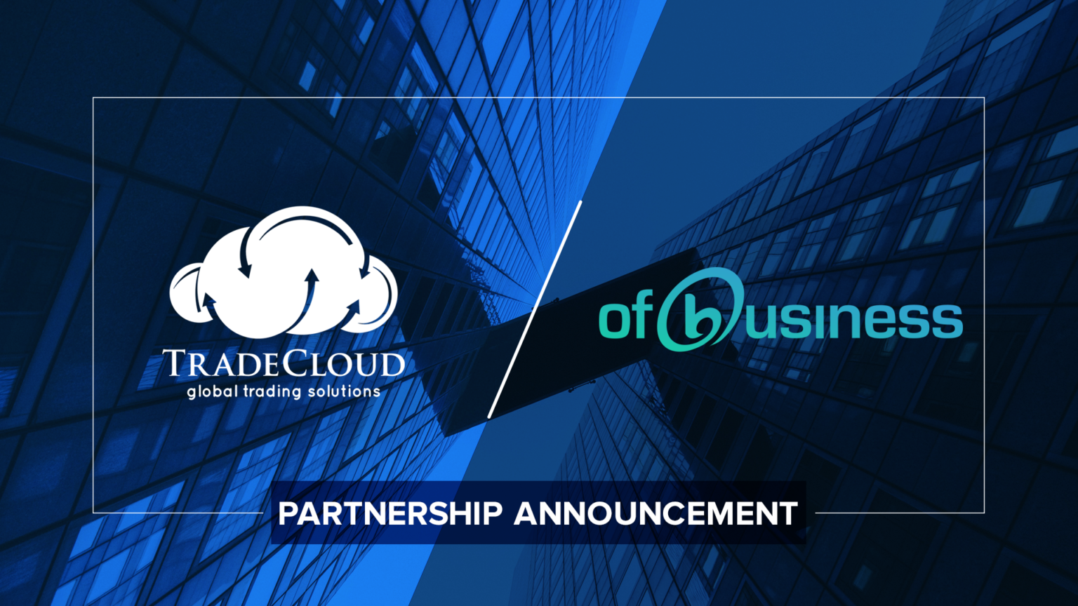 OfBusiness and TradeCloud partner to digitize commodity flows - TradeCloud